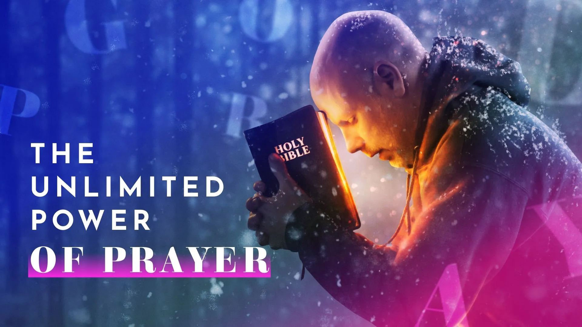 The Unlimited Power of Prayer